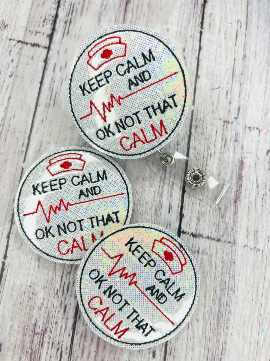 Keep Calm Badge Feltie – All Stitched Up by Jill